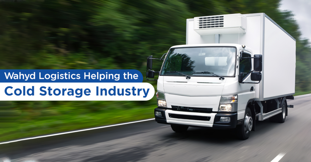 Cold Chain Logistics Service In Pakistan By Wahyd Logistics
